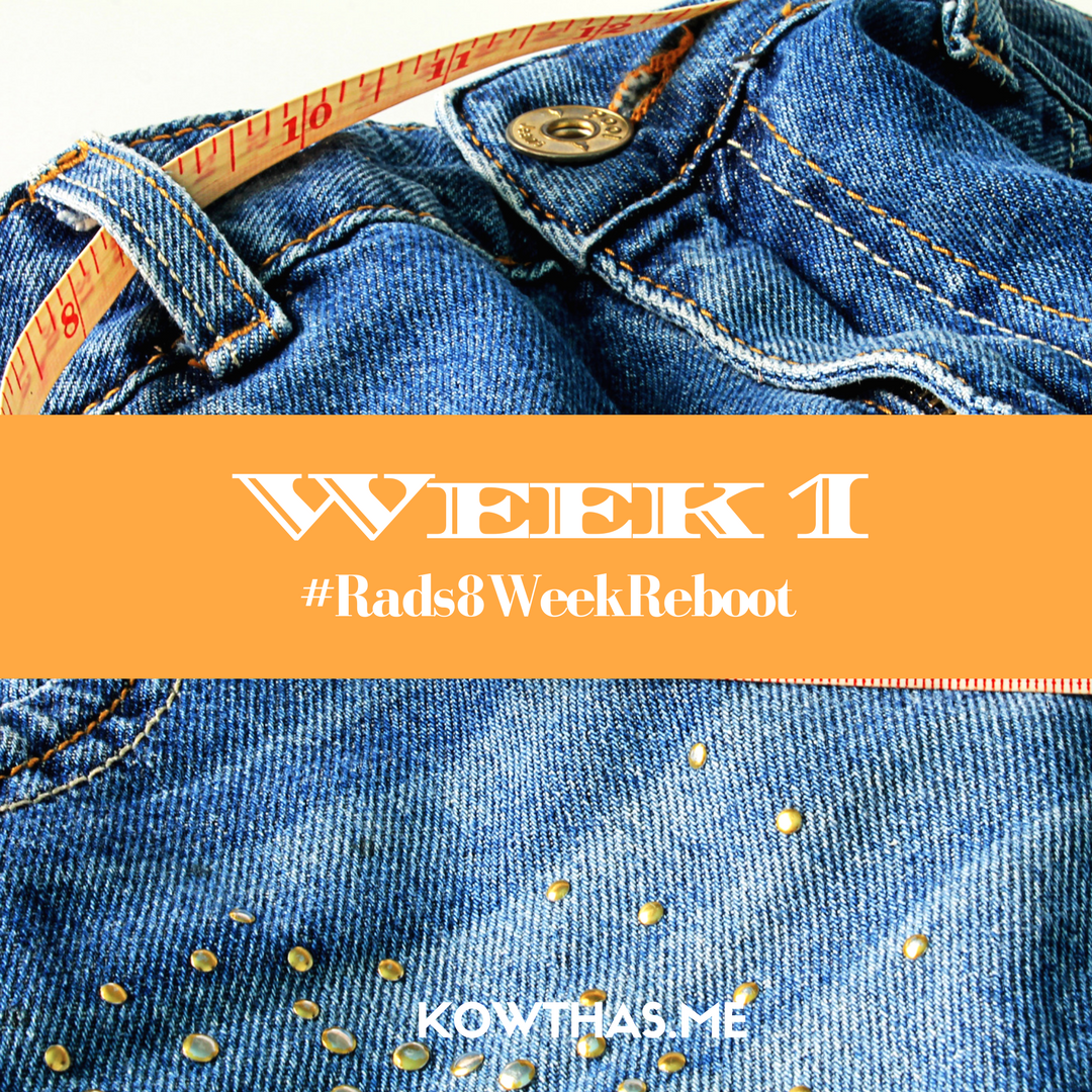 Week 1 of 8 weeks of summer reboot to lose weight and feel great